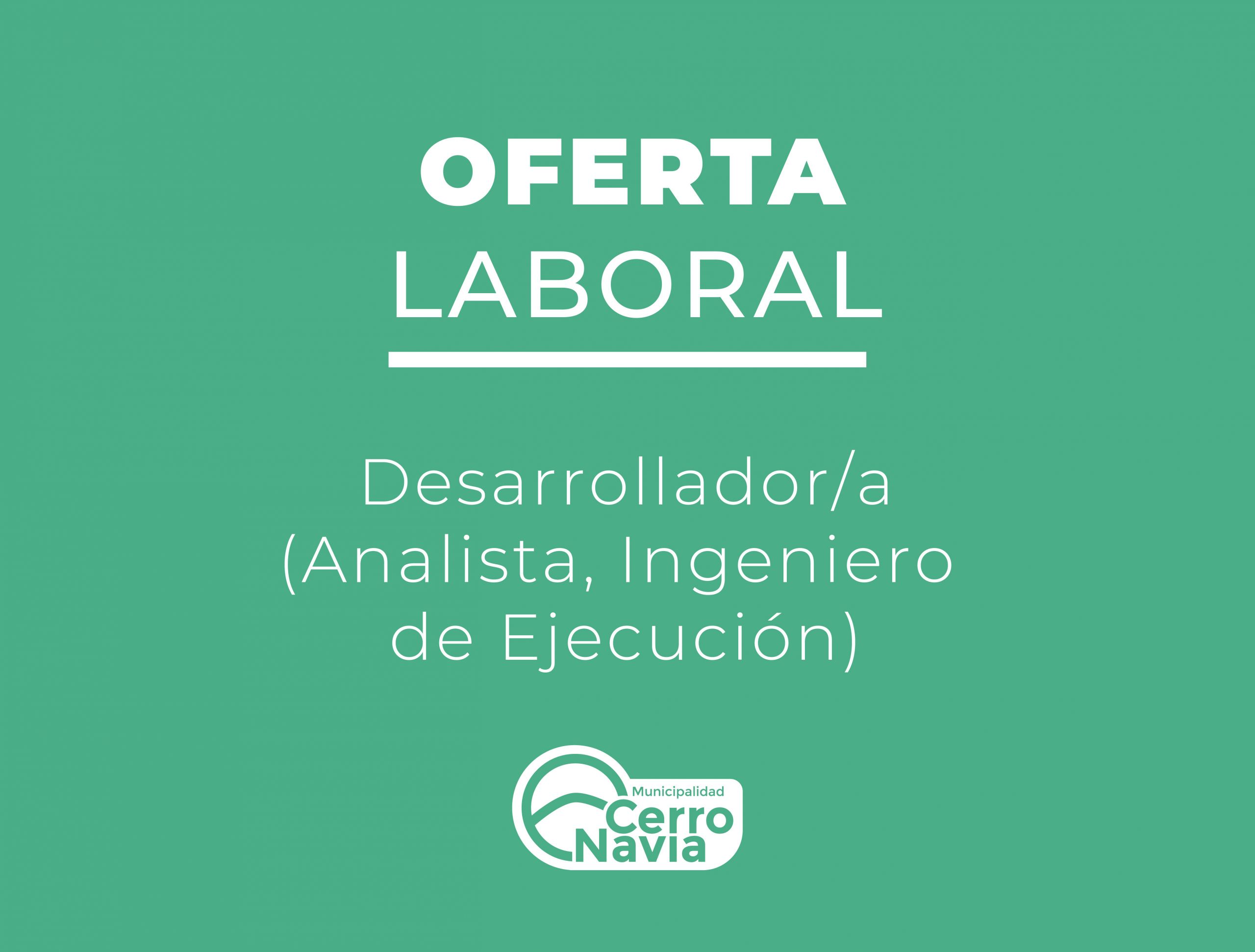 Oferta laboral: Desarrollador/a (Analista, Ingeniero de Ejecución ...