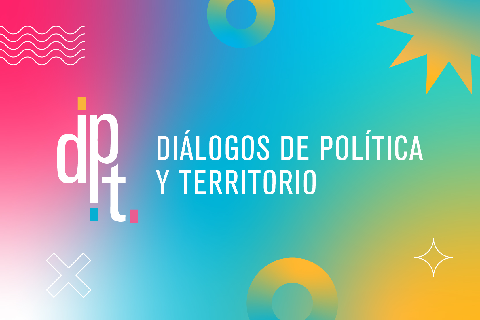Diálogos de Política y Territorio: Más de 700 asistentes ...