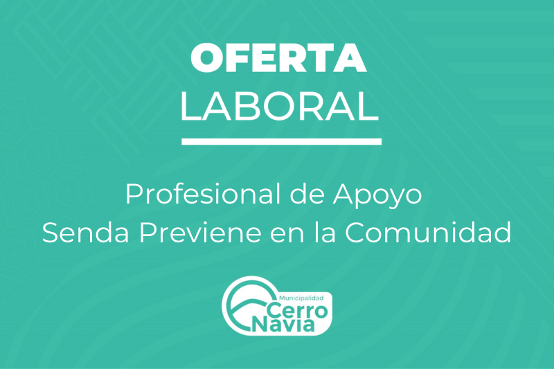 Oferta laboral para proveer cargo de Profesional de Apoyo Senda Previene en la Comunidad ...